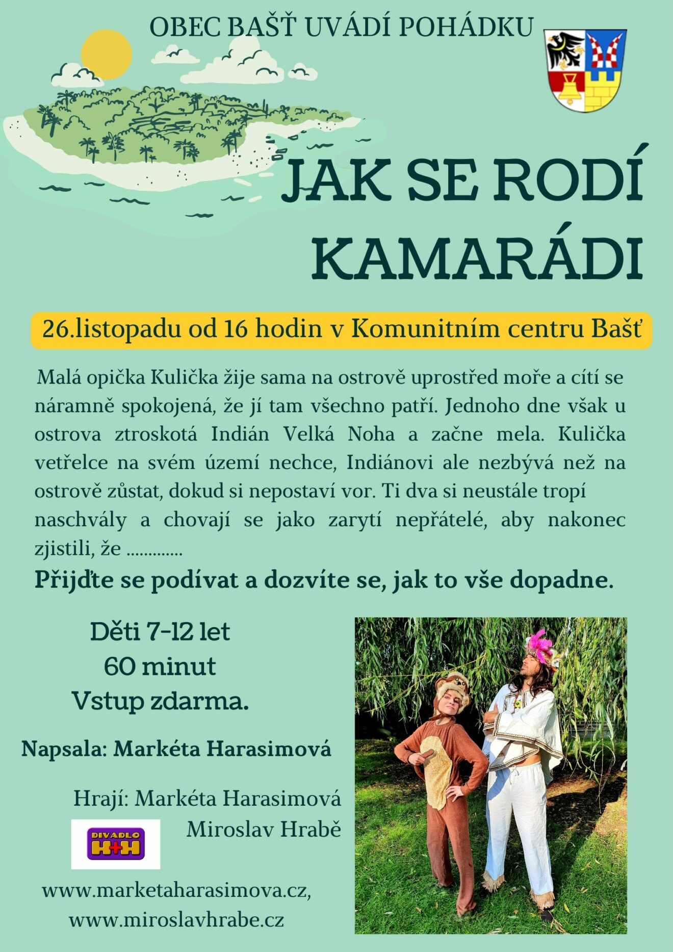 POHÁDKA - JAK SE RODÍ KAMARÁDI - Obec Bašť